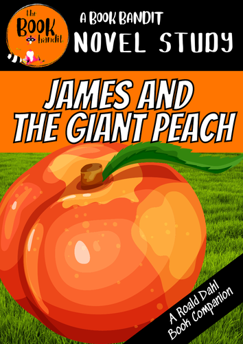 JAMES AND THE GIANT PEACH - Novel Study with Comprehension Strategies ...