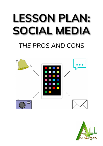 Social Media — The Pros and Cons (lesson plan) | Teaching Resources