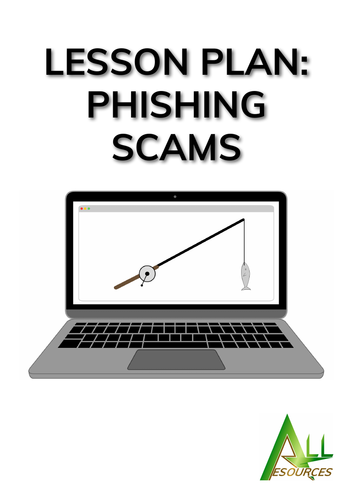 Phishing Scams (lesson plan) | Teaching Resources