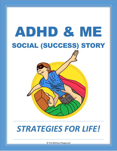 ADHD & ME: Social (Success) Story | Teaching Resources