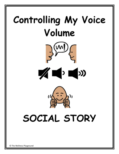 Social Story: Controlling My Voice Volume | Teaching Resources