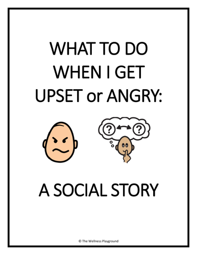 Social Story: What to Do When I Get Upset or Angry | Teaching Resources