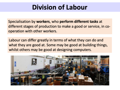 Specialisation & the Division of Labour - A Level Economics | Teaching ...