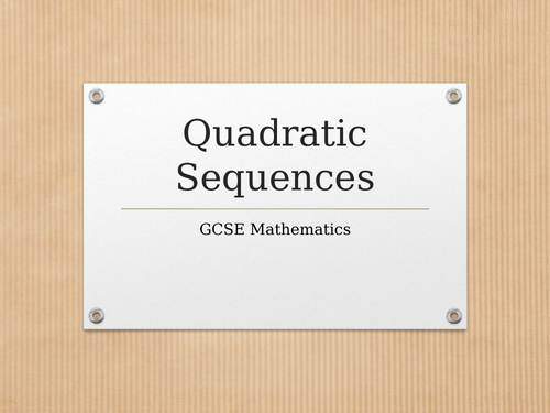 Quadratic Sequences PowerPoint Lesson | Teaching Resources