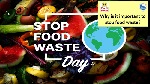 Stop Food Waste Day 2022 Assembly, Tutor Time, PSHE, Citizenship ...