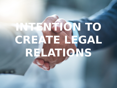 Contract Law - Intention to create legal relations | Teaching Resources