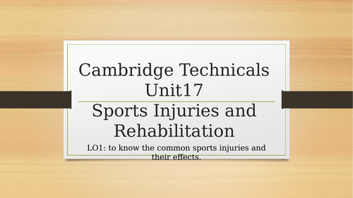 CTEC Sport & Physical Activity- Unit 17- Sports Injuries ...