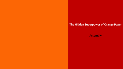 Exam Stress Assembly: The Hidden Superpowers of Orange Paper | Teaching ...