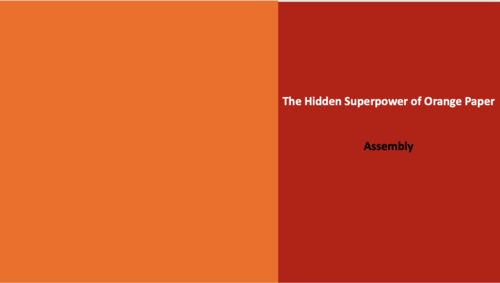 Exam Stress Assembly: The Hidden Superpowers of Orange Paper | Teaching ...