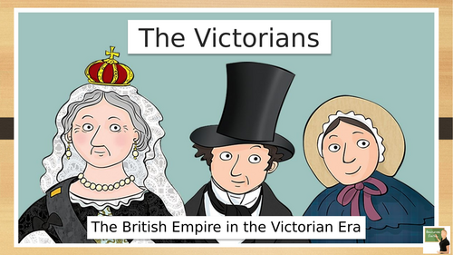 History KS2- The British Empire in the Victorian Era | Teaching Resources