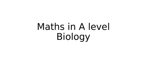 A Level Biology Maths Revision | Teaching Resources