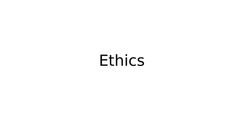 Eduqas AS Ethics. Theme One - Ethical Thought | Teaching Resources