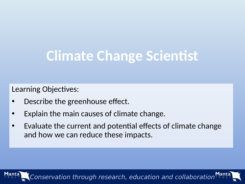 Manta Trust Climate Change Scientist (KS3 Science: Climate change and ...