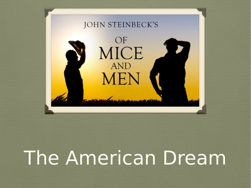 Of Mice and Men Context Lesson - The American Dream | Teaching Resources