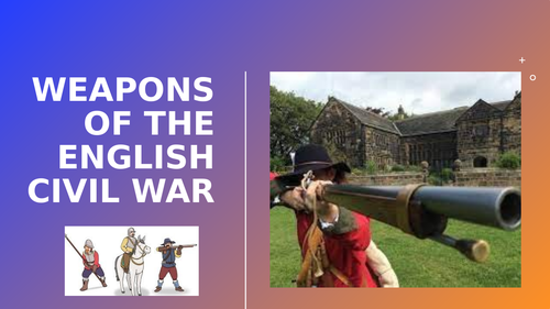 Weapons of The English Civil War | Teaching Resources