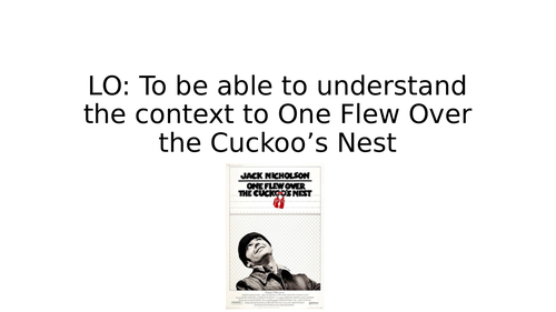 Context One Flew Over the Cuckoo's Nest lesson for Eduqas Film Studies ...