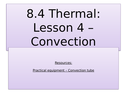 AQA KS3 Heating and cooling complete lesson package | Teaching Resources