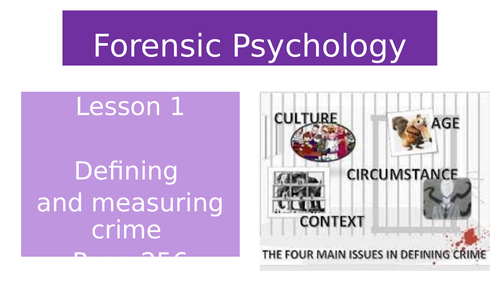 forensic psych - defining and measuring crime | Teaching Resources