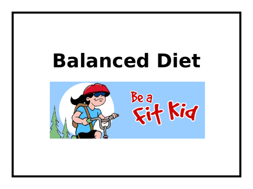 EATING A HEALTHY AND BALANCED DIET | Teaching Resources