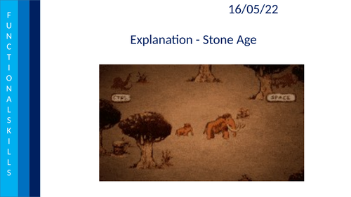 Functional skills - Explanation writing - The Stone Age | Teaching ...