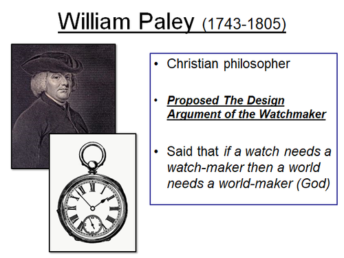 William Paley: The Design Argument | Teaching Resources William Paley: The Design Argument | Teaching Resources