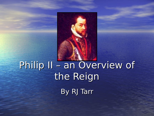 Spain in the Age of Discovery: Philip II | Teaching Resources