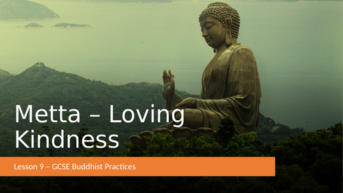 Metta loving-kindness (GCSE Buddhist Practices) | Teaching Resources