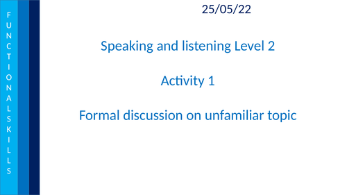 Functional skills level 2 speaking and listening activity 1 | Teaching ...