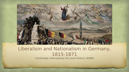 Liberalism and Nationalism in Germany, 1815-1871 | Teaching Resources