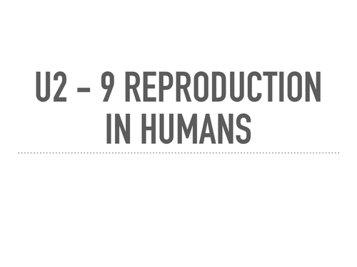 International IGCSE Biology 9-1 - Reproduction in humans chapter 9 ...