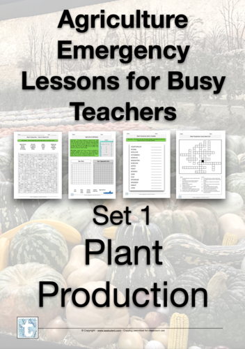 Agriculture Lessons for Busy Teachers - Plant Production - Set 1 ...