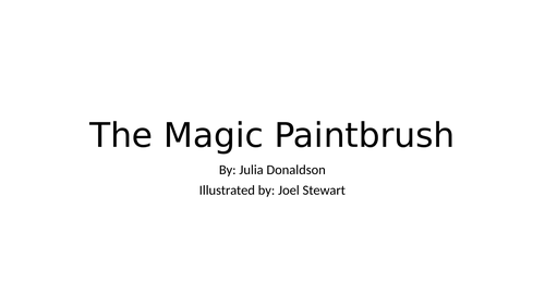 The Magic Paintbrush | Teaching Resources