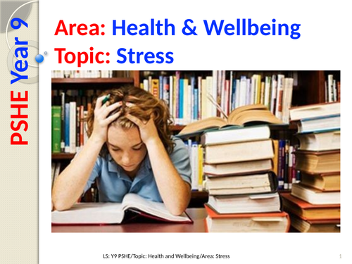 Stress - PSHE - Year 9 | Teaching Resources