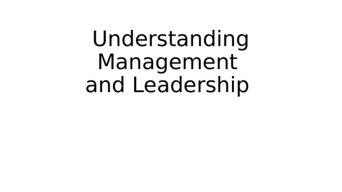 Understanding Management and Leadership | Teaching Resources