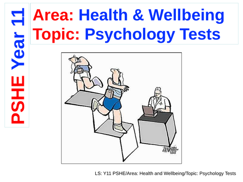 Psychology Tests - PSHE - Year 11 | Teaching Resources