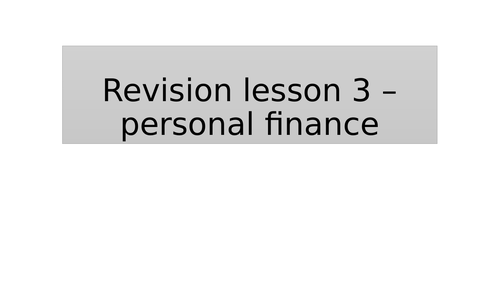 Unit 3 Personal and Business Finance Revision and exam prep | Teaching ...
