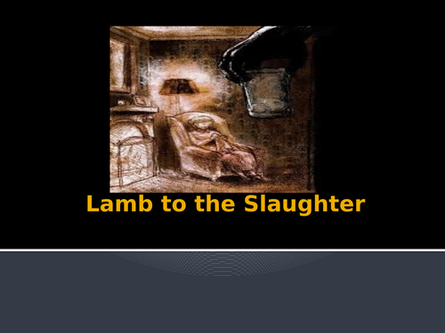 'Lamb to the Slaughter' by Roald Dahl | Teaching Resources