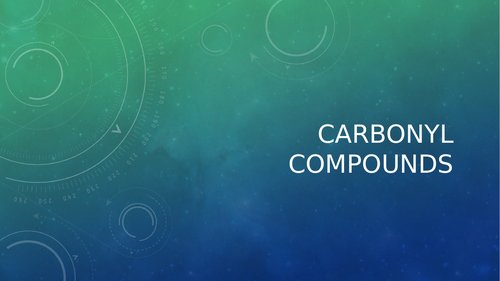 Chapter 18 - Carbonyl compounds CIE A Level Chemistry | Teaching Resources