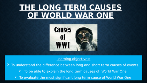 Long term causes of WW1 | Teaching Resources