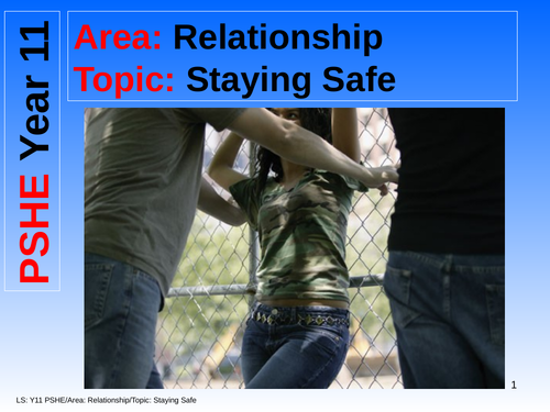 Staying Safe - PSHE - Year 11 | Teaching Resources
