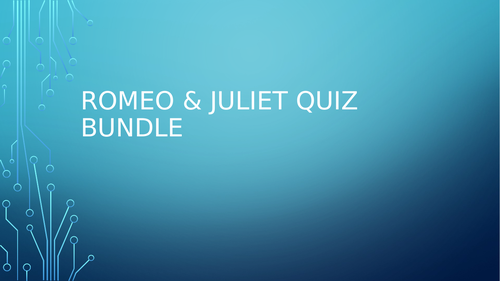 Romeo & Juliet Quiz Bundle | Teaching Resources