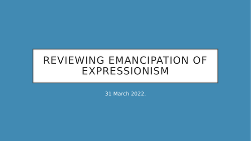 GCSE Dance Emancipation of Expressionism Revision PowerPoint | Teaching ...