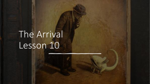 Key Stage 3 English: Sean Tan's 'The Arrival' Whole Unit | Teaching ...
