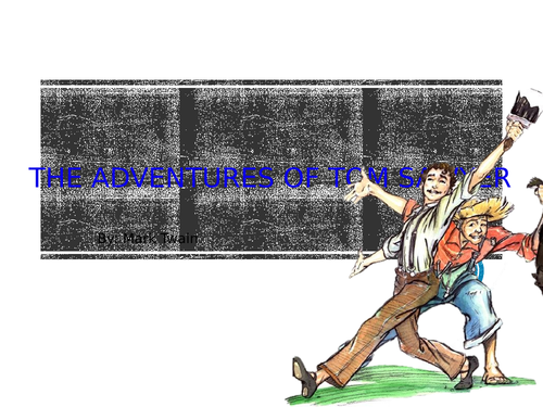 The Adventures of Tom Sawyer Introduction PPT | Teaching Resources