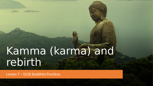 Kamma (Karma) GCSE Buddhist Practices | Teaching Resources