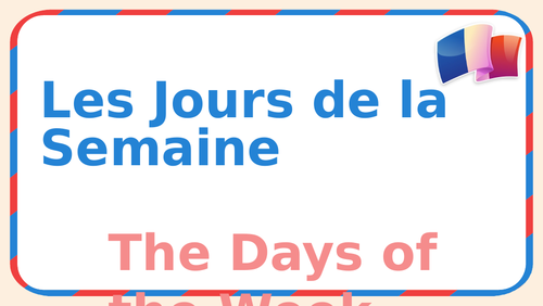 Les Jours de la Semaine (French Days of the Week) | Teaching Resources