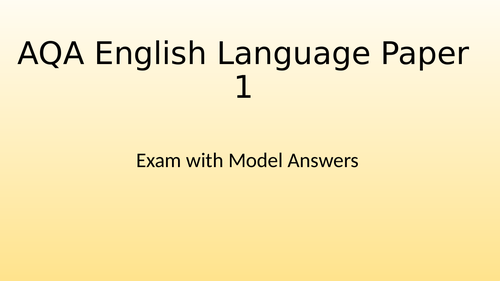 AQA English Language Paper 1 Full Exam | Teaching Resources