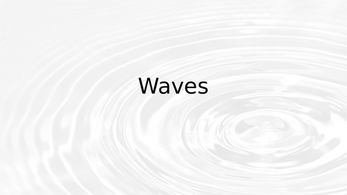 Basic Wave Properties PowerPoint Presentation | Teaching Resources