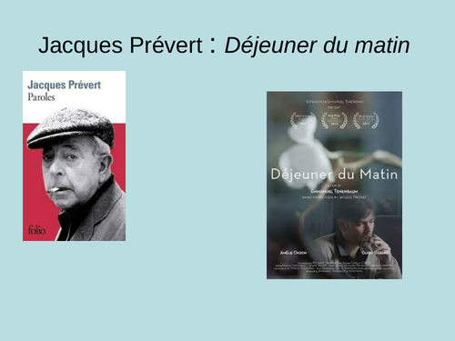 Jacques Prévert : ¨Déjeuner du matin¨ | Teaching Resources