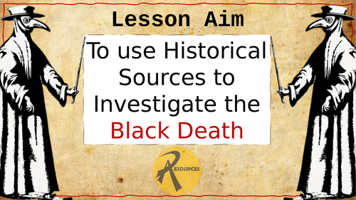 KS3 Medieval History: The Black Death 1348 Source Investigation ...